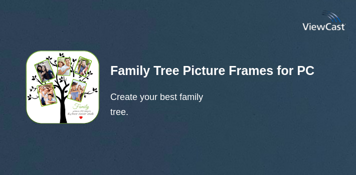Download Family Tree Picture Frames for PC / Windows / Computer