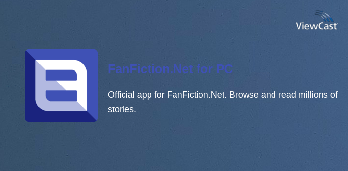 Download FanFiction.Net for PC / Windows / Computer