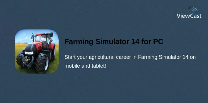 Download Farming Simulator 14 for PC / Windows / Computer