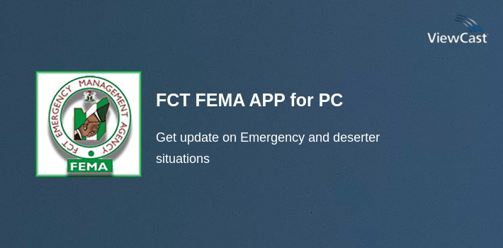 Download FCT FEMA APP for PC / Windows / Computer