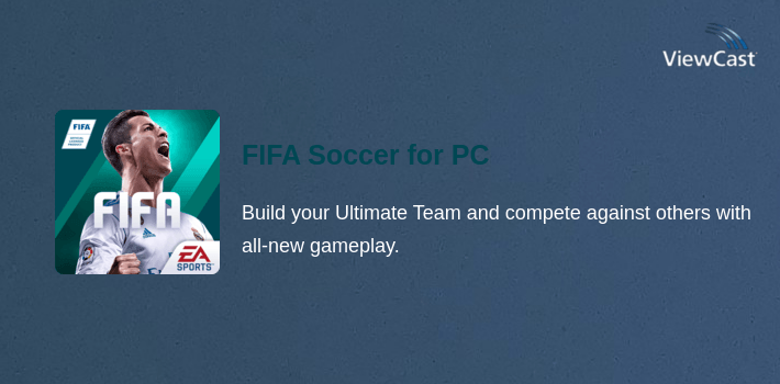 Download FIFA Soccer for PC / Windows / Computer