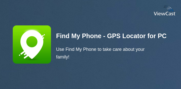 Download Find My Phone - GPS Locator for PC / Windows / Computer