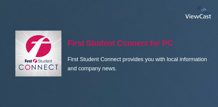 Download First Student Connect for PC / Windows / Computer