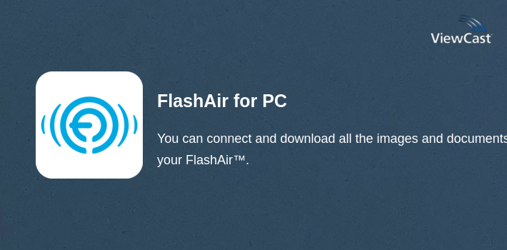 Download FlashAir for PC / Windows / Computer