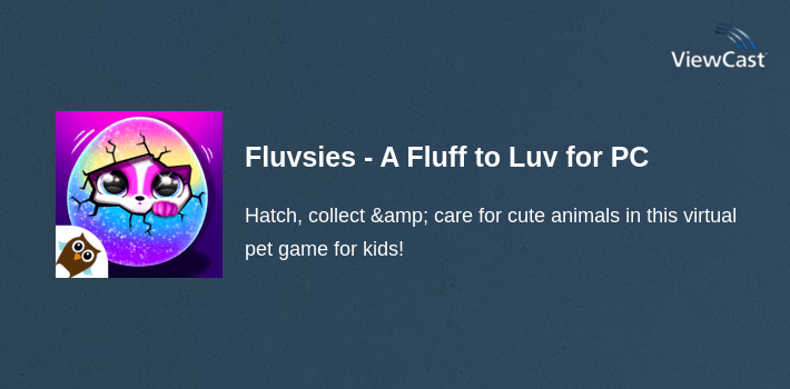 Download Fluvsies - A Fluff to Luv for PC / Windows / Computer