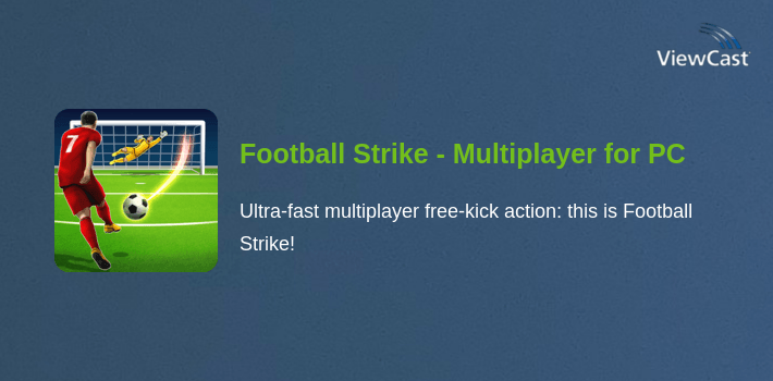 Download Football Strike - Multiplayer Soccer for PC / Windows / Computer