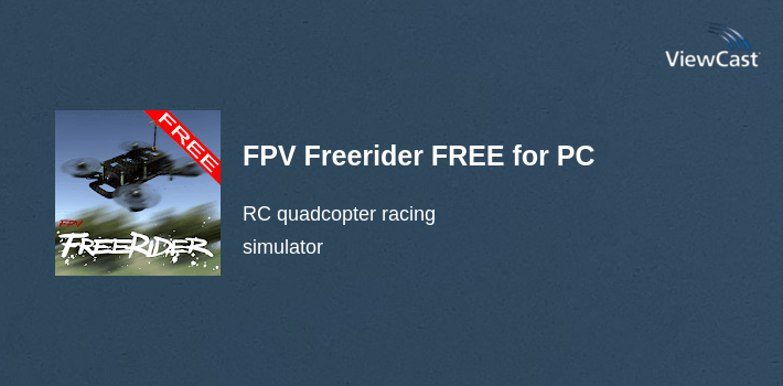 Download FPV Freerider FREE for PC / Windows / Computer