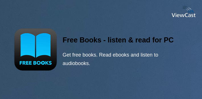 Download Free Books - listen & read for PC / Windows / Computer