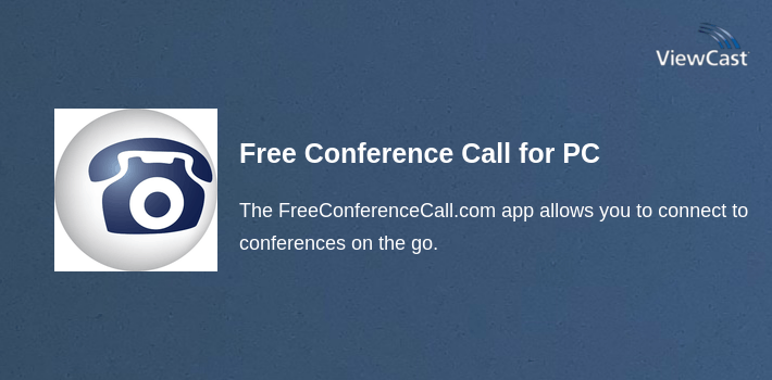 Download Free Conference Call for PC / Windows / Computer