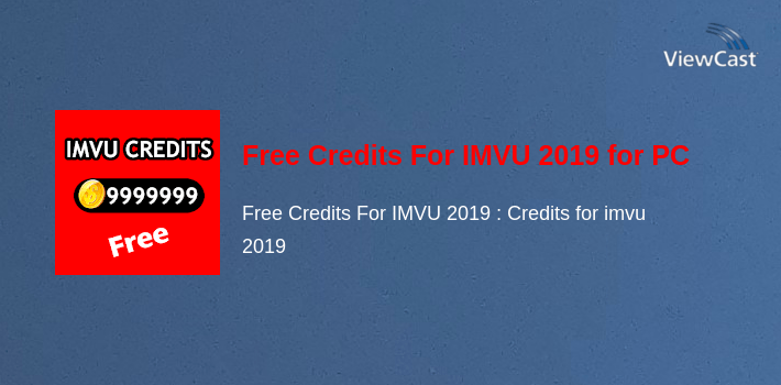 Download Free Credits For IMVU 2019 for PC / Windows / Computer