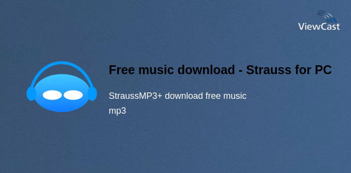 Download Free music download - StraussMP3+ for PC / Windows / Computer