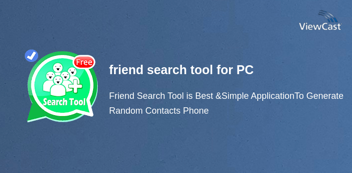 Download friend search tool for PC / Windows / Computer