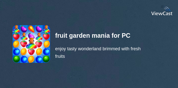 Download fruit garden mania for PC / Windows / Computer