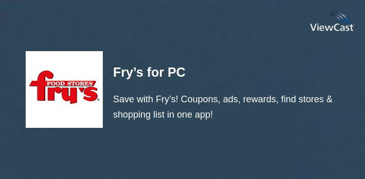 Download Fry’s for PC / Windows / Computer