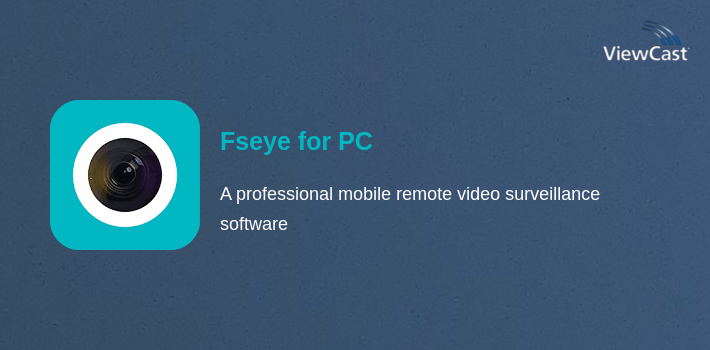 Download Fseye for PC / Windows / Computer