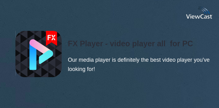 Download FX Player - video player all format for PC / Windows / Computer