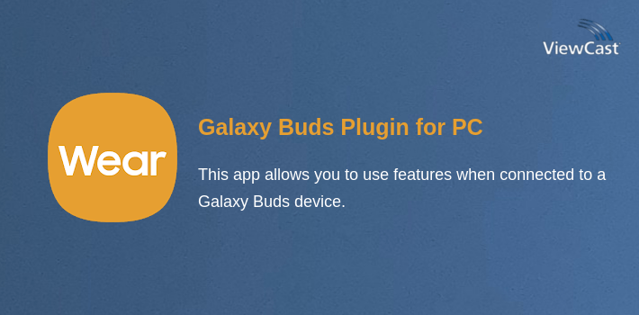 Download Galaxy Buds Plugin for PC / Windows / Computer