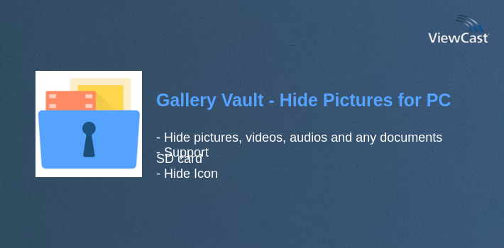 Download Gallery Vault - Hide Pictures And Videos for PC / Windows ...