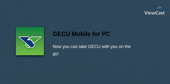Download GECU Mobile for PC / Windows / Computer