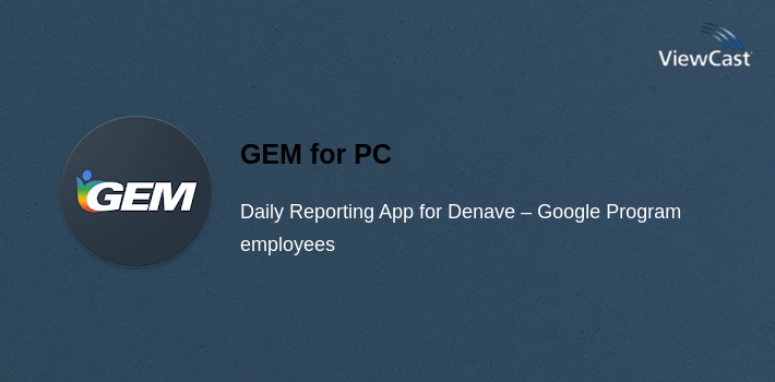 Download GEM for PC / Windows / Computer