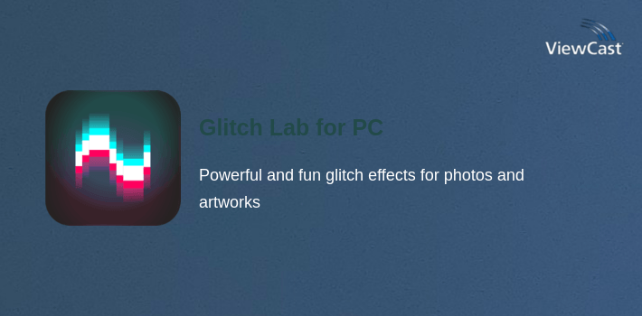 Download Glitch Lab for PC / Windows / Computer