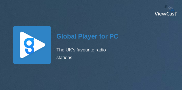 Download Global Player for PC / Windows / Computer