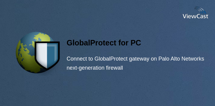 Download GlobalProtect for PC / Windows / Computer