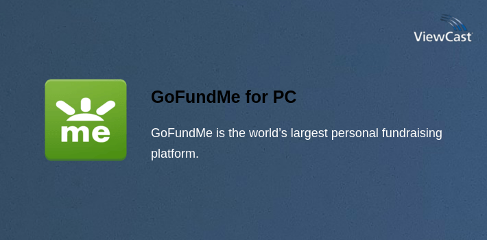 Download GoFundMe for PC / Windows / Computer