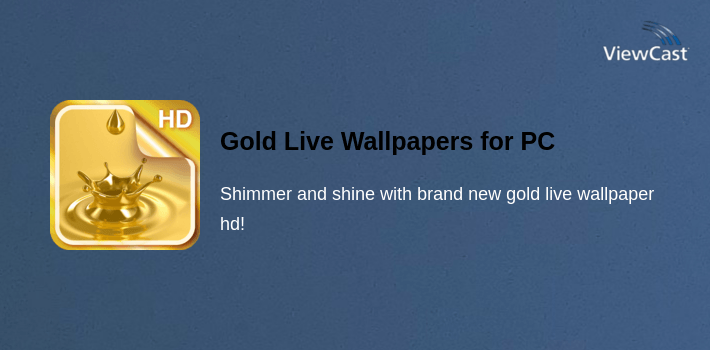 Download Gold Live Wallpapers for PC / Windows / Computer
