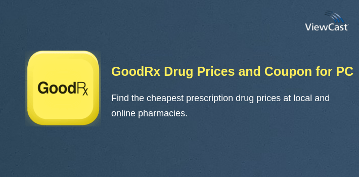 Download GoodRx Drug Prices and Coupons for PC / Windows / Computer