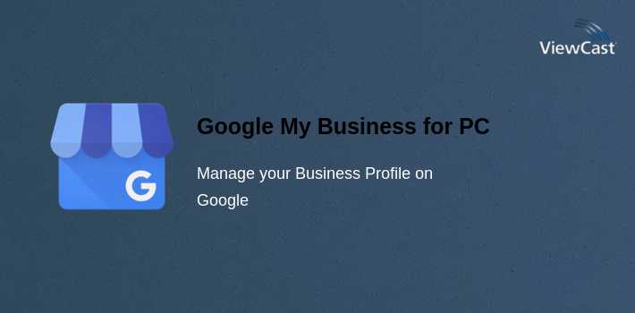 Download Google My Business for PC / Windows / Computer