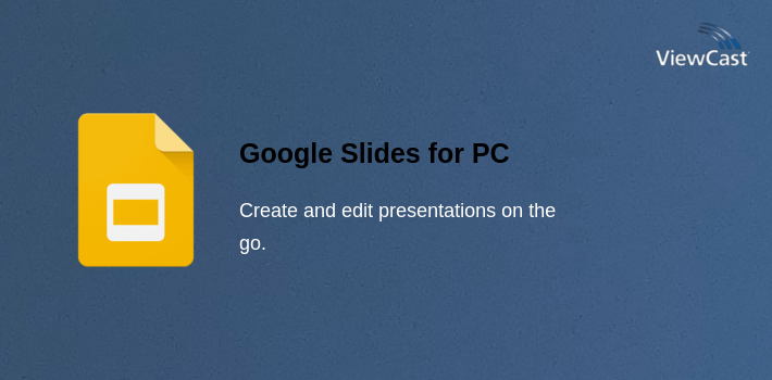 Download Google Slides for PC / Windows / Computer