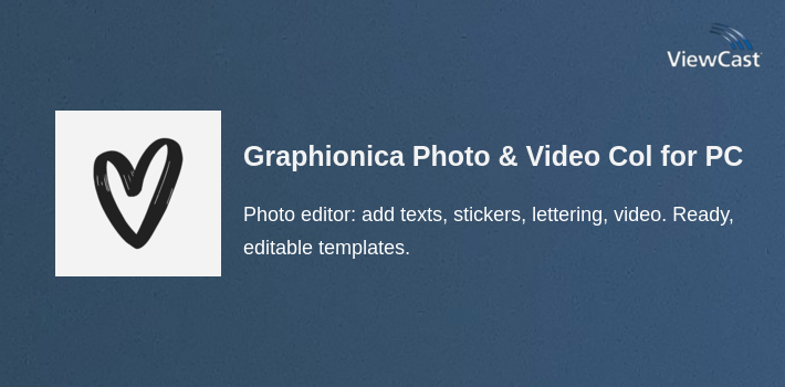 Download Graphionica Photo & Video Collages: sticker & text for PC ...