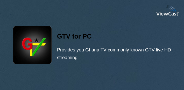 Download GTV for PC / Windows / Computer