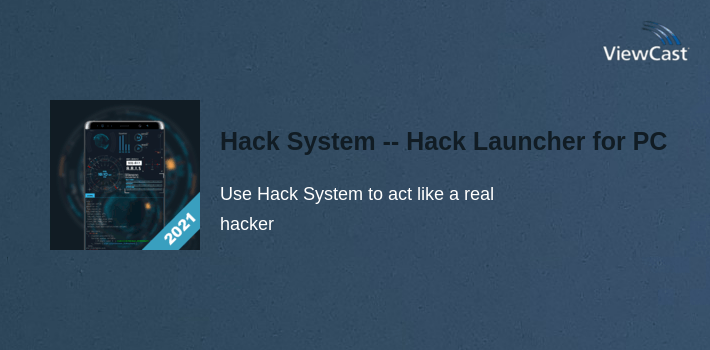 Download Hack System -- Hack Launcher for PC / Windows / Computer