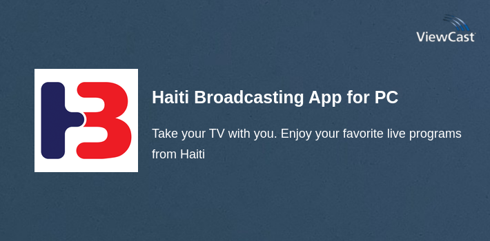 Download Haiti Broadcasting App for PC / Windows / Computer