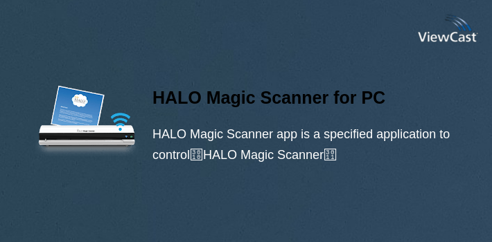Download HALO Magic Scanner for PC / Windows / Computer