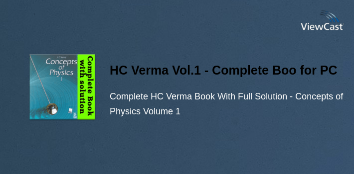 Download HC Verma Vol.1 - Complete Book With Solution for PC / Windows / Computer