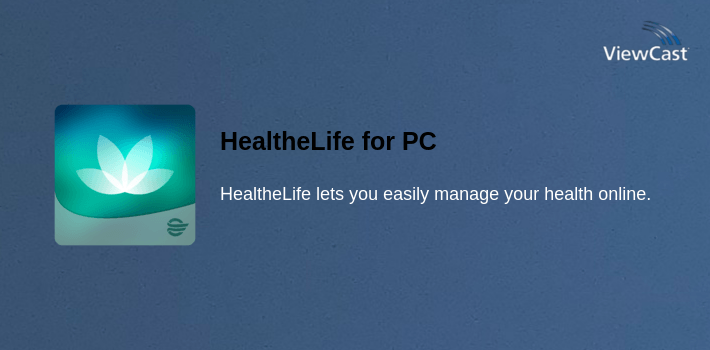 Download HealtheLife for PC / Windows / Computer