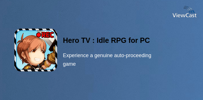 Download Hero TV : Idle RPG for PC / Windows / Computer