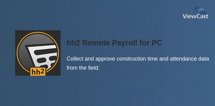 Download hh2 Remote Payroll for PC / Windows / Computer