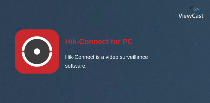 Download Hik-Connect for PC / Windows / Computer
