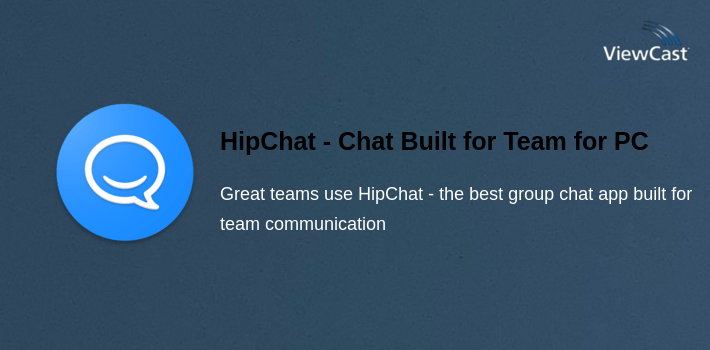 Download HipChat - Chat Built for Teams for PC / Windows / Computer