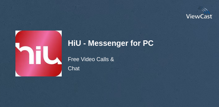 Download HiU - Messenger for PC / Windows / Computer