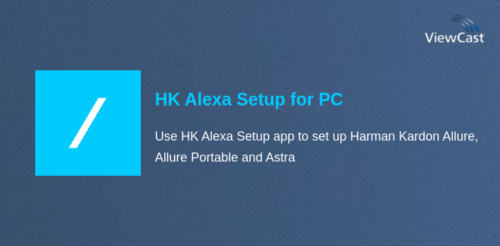 Download HK Alexa Setup for PC / Windows / Computer