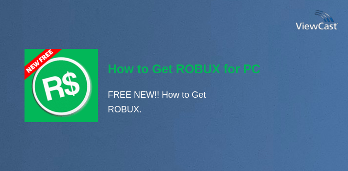 Download How to Get ROBUX for PC / Windows / Computer