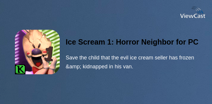 Download Ice Scream 1: Horror Neighborhood for PC / Windows / Computer