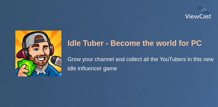 Download Idle Tuber - Become the world's biggest Influencer for PC / Windows / Computer