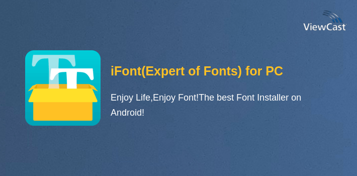 Download iFont(Expert of Fonts) for PC / Windows / Computer