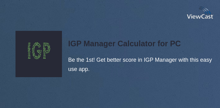 Download IGP Manager Calculator for PC / Windows / Computer
